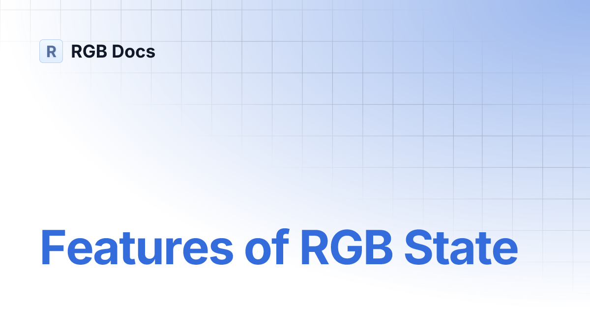 Features of RGB State | RGB Docs